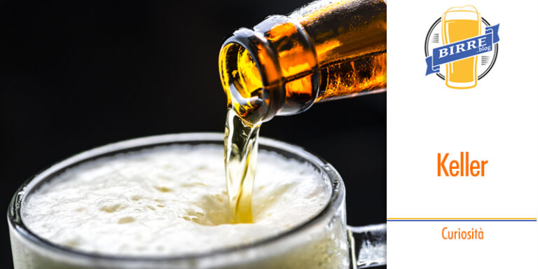 La storia e le origini della birra Keller - Curiosità e recensioni dal ...