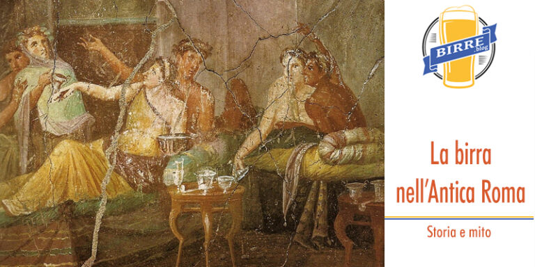 La birra nell’Antica Roma - Curiosità e recensioni dal mondo della birra