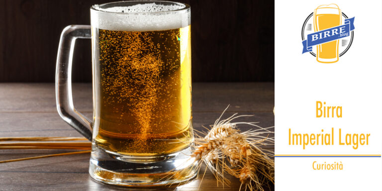 Imperial Lager: stile e caratteristiche - Curiosità e recensioni dal ...
