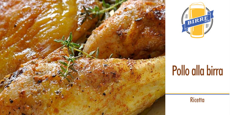 Ricette con la birra: il pollo alla birra - Curiosità e recensioni dal ...
